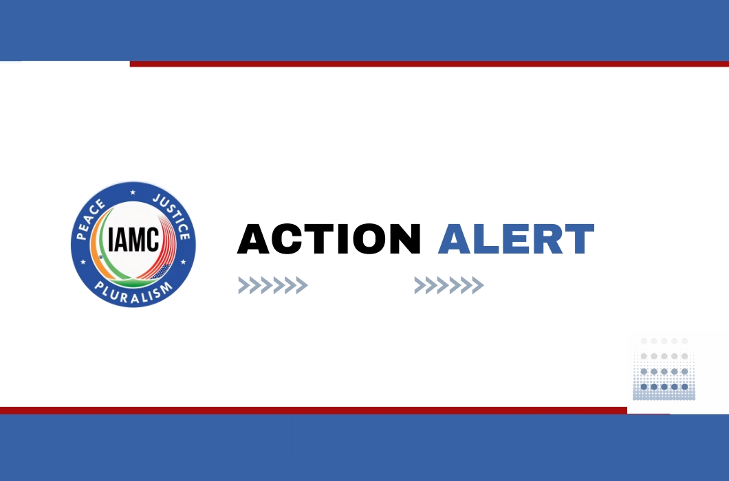 Urge Congress to co-sign Letter to hold Modi Accountable - IAMC